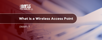 What is a Wireless Access Point (WAP)? – TURNSTONE CABLES