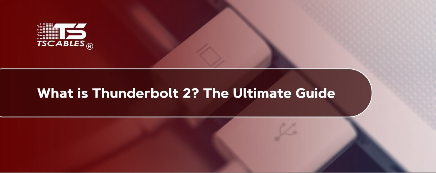 What is Thunderbolt 2? – TURNSTONE CABLES