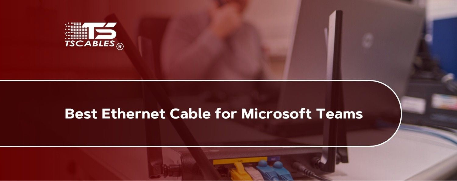Best Ethernet Cable for Microsoft Teams – TURNSTONE CABLES