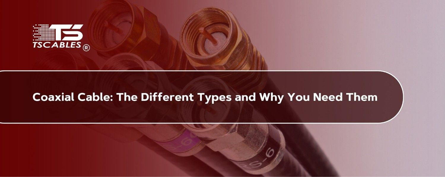 Coaxial Cables: Different Types and Why You Need Them – TURNSTONE CABLES