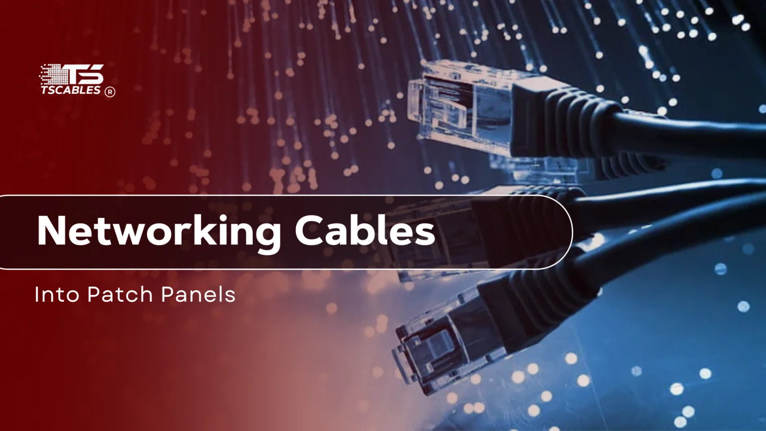 Networking Cables in Lights of Technology – TURNSTONE CABLES